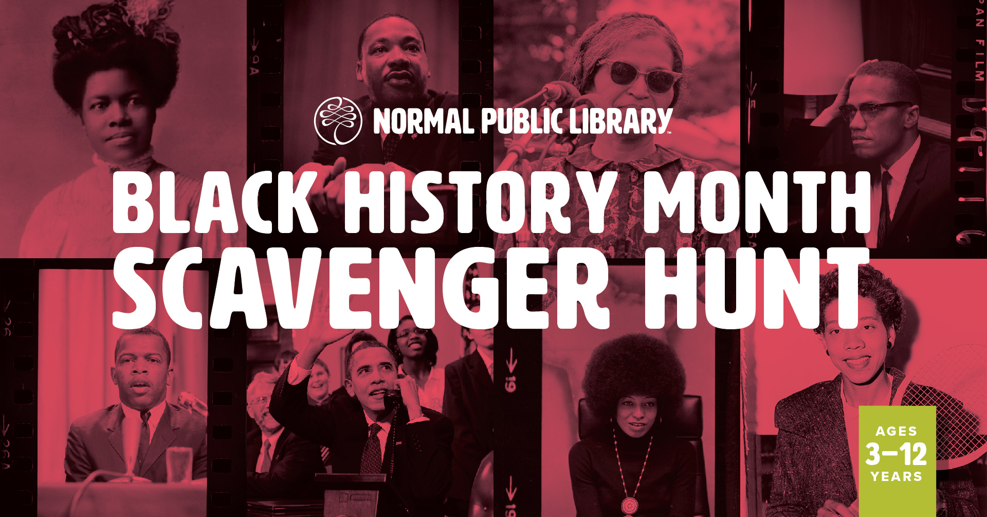 Black History Month Scavenger Hunt | Normal Public Library